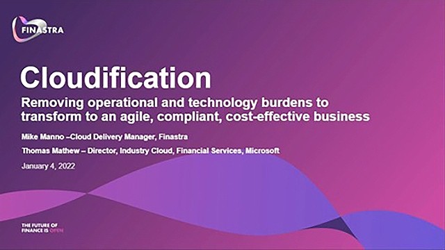 Cloudification: Key to an agile, compliant, cost-effective business | Finastra