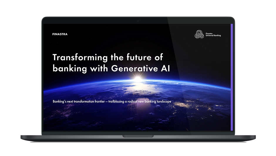 Transforming the future of banking with Generative AI | Finastra Transforming the future of banking with Generative AI | Finastra