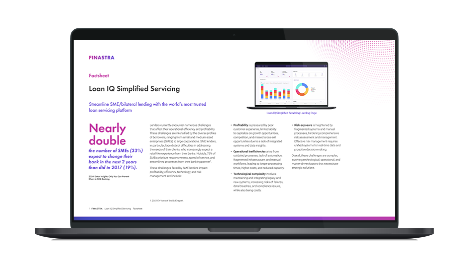 Loan IQ Simplified Servicing: Streamline SME / bilateral lending with Loan IQ | Finastra