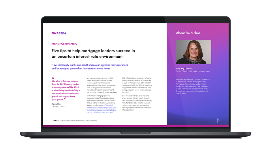 Five tips to help mortgage lenders succeed in an uncertain interest ... Five tips to help mortgage lenders succeed in an uncertain interest ...