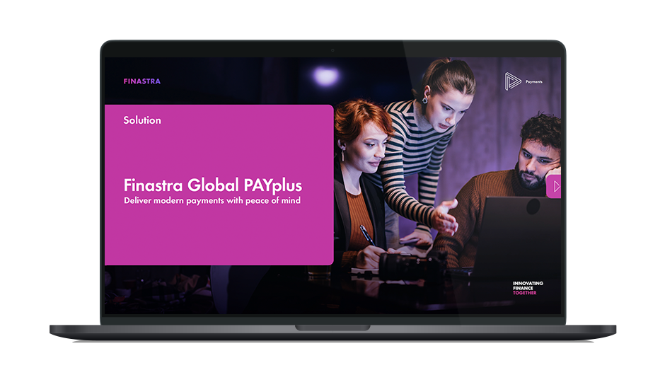 Finastra Global PAYplus (Solution Overview) | Finastra