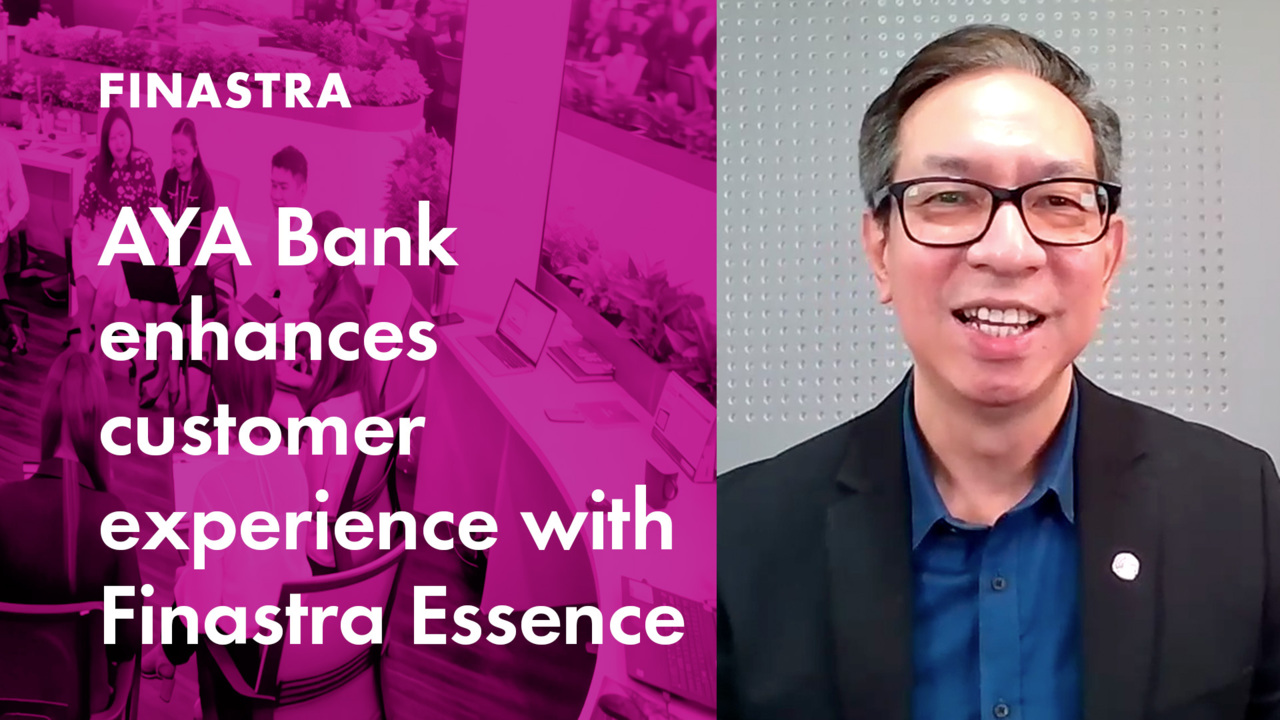 AYA Bank enhances customer experience journeys with Fusion Essence | Finastra